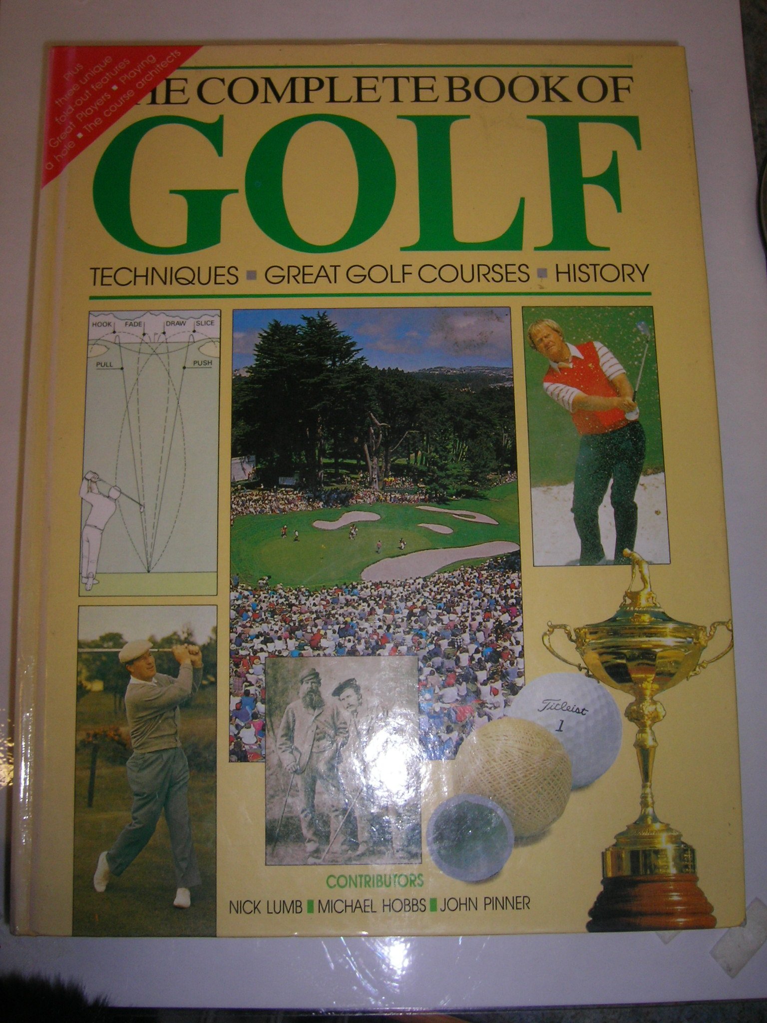 THE COMPLETE BOOK OF GOLF Techniques, Great Golf Courses, History ...