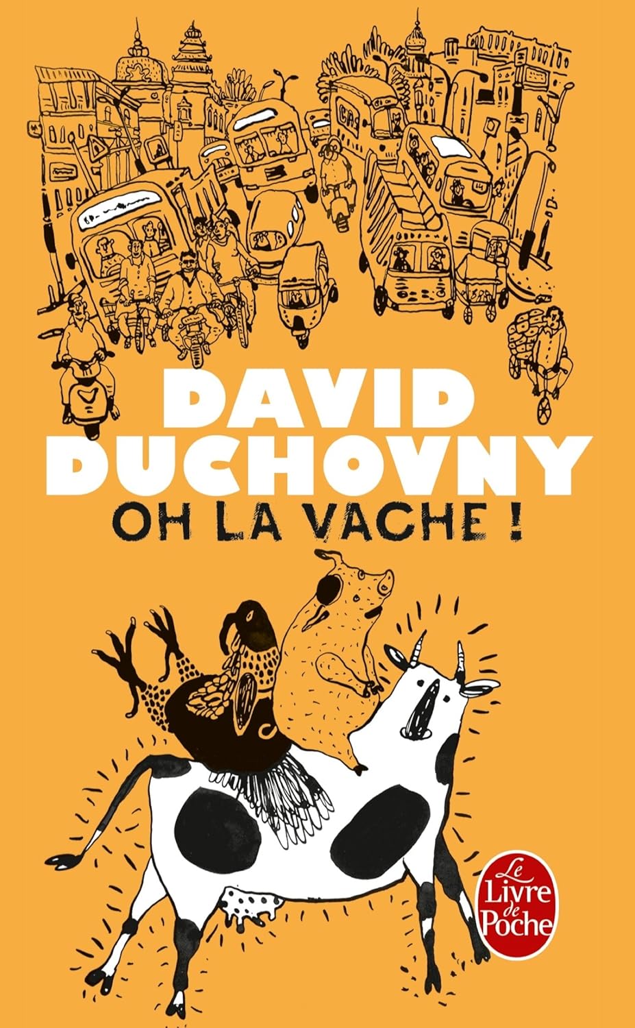 Oh la vache !: Duchovny, David: 9782253087489: Amazon.com: Books