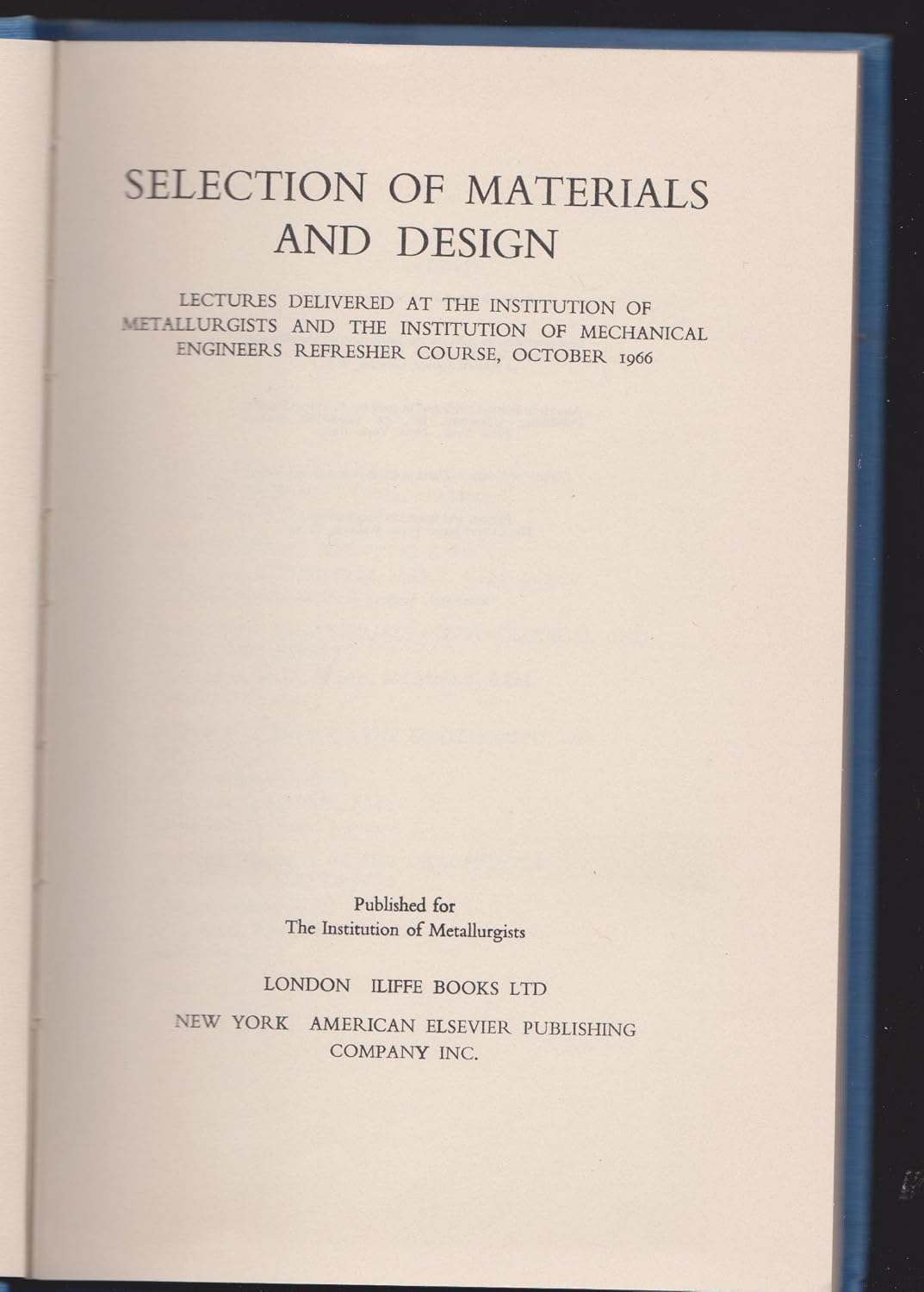 Selection of Materials and Design: Unknown Author: Amazon.com: Books