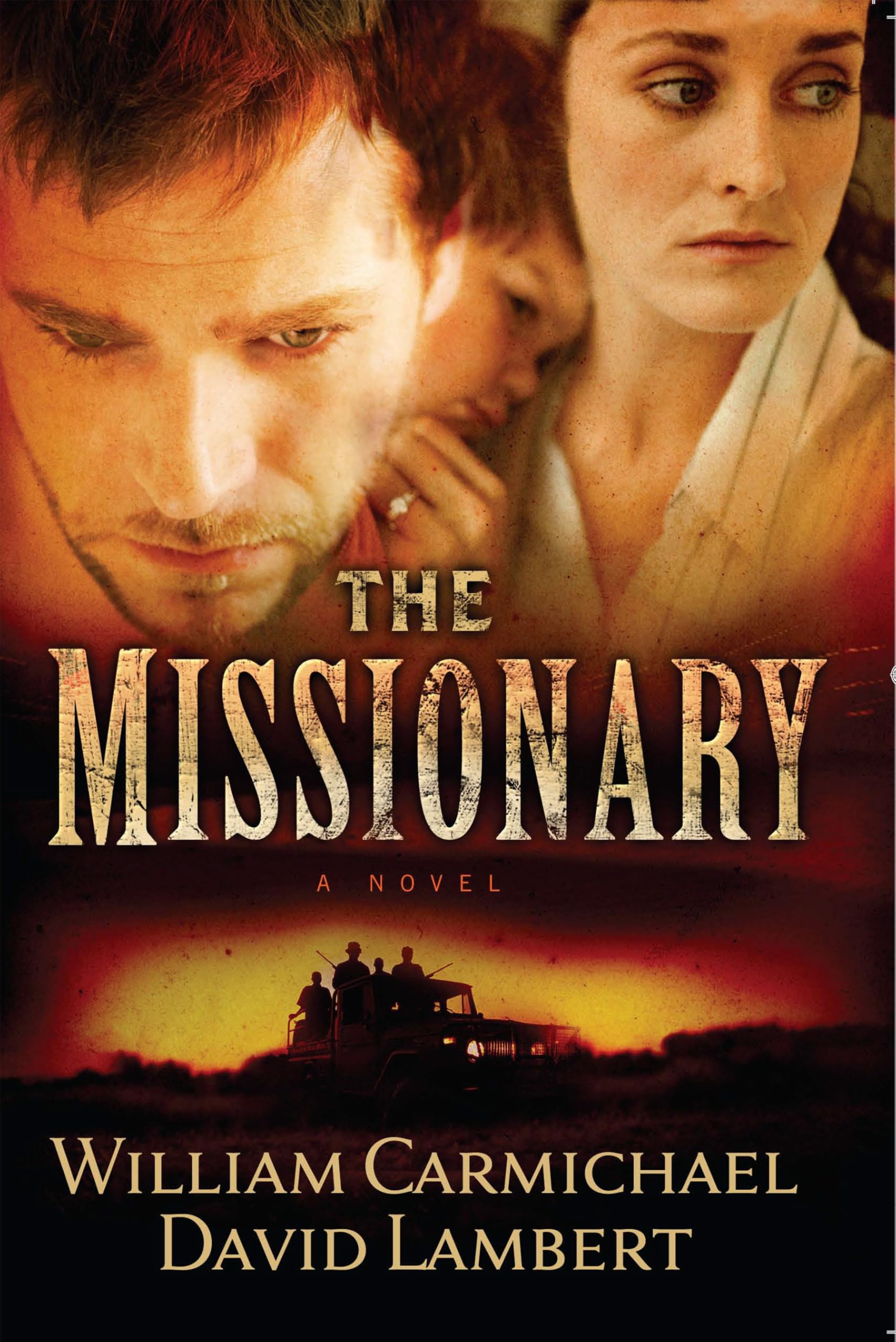 The Missionary: A Novel: Lambert, David, Carmichael, William: 9781632696090: Amazon.com: Books