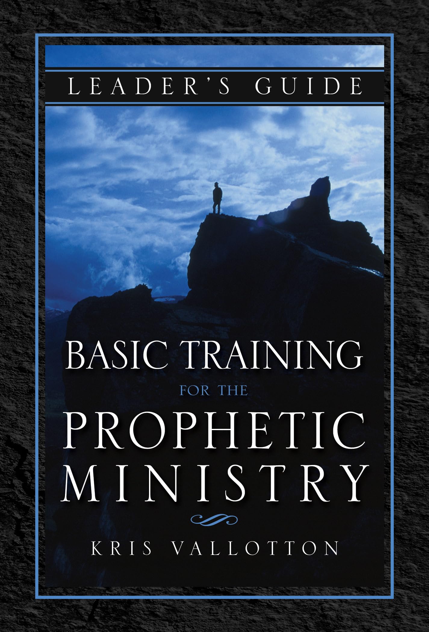 Snapklik.com : Basic Training For The Prophetic Ministry Leaders Guide