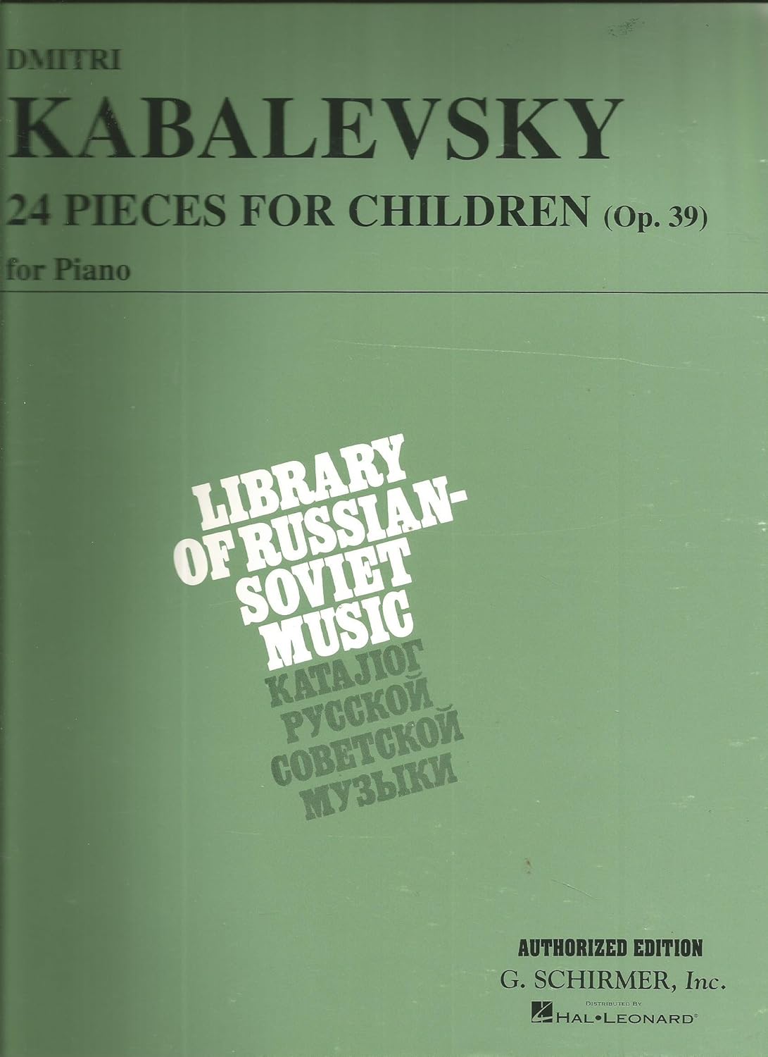 By Dmitri Kabalevsky - Twenty-Four Pieces for Children, Op. 39: Piano ...