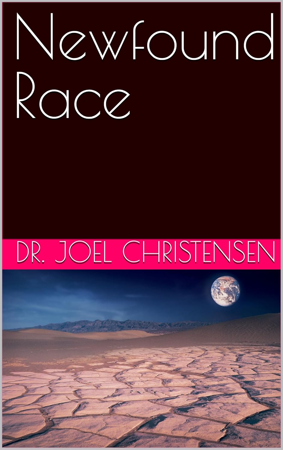 Amazon.com: Newfound Race eBook : Christensen, Dr. Joel: Kindle Store