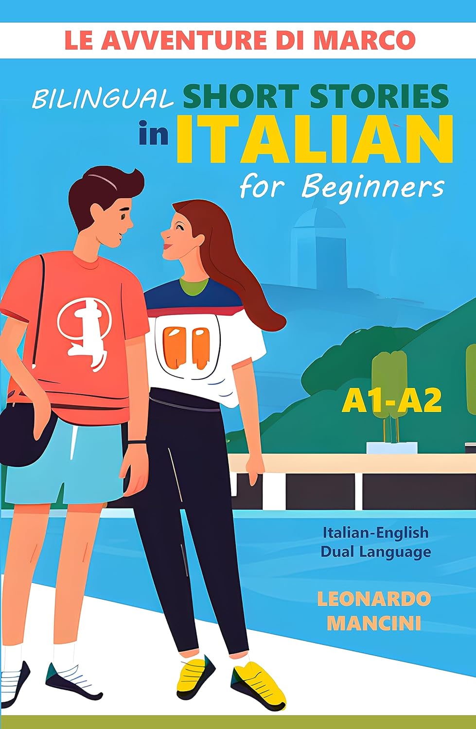 Le Avventure di Marco, Bilingual Short Stories in Italian for Beginners ...