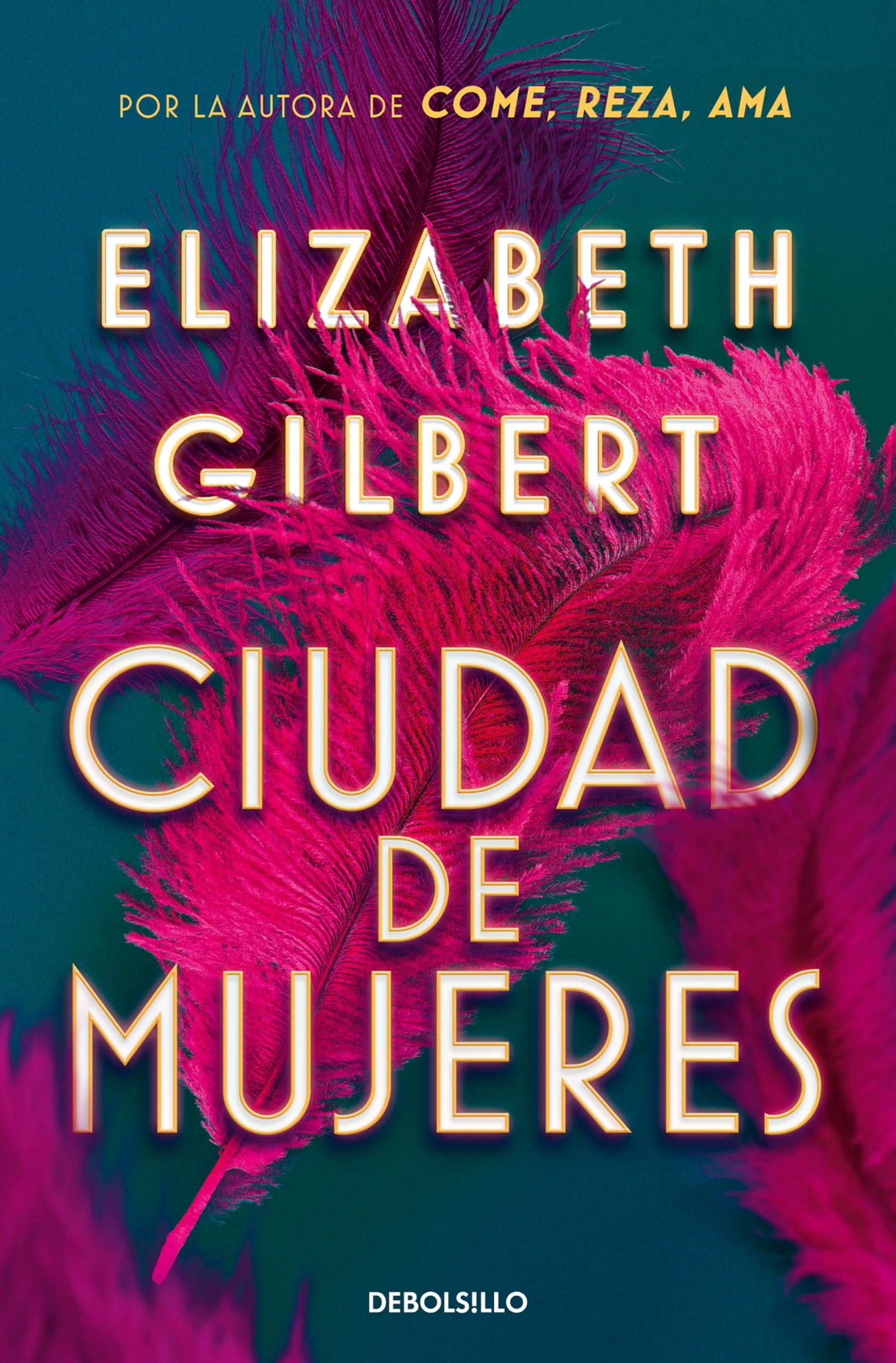 Ciudad de mujeres: Gilbert, Elizabeth, Vidal Sanz, Laura: 9788466374309 ...