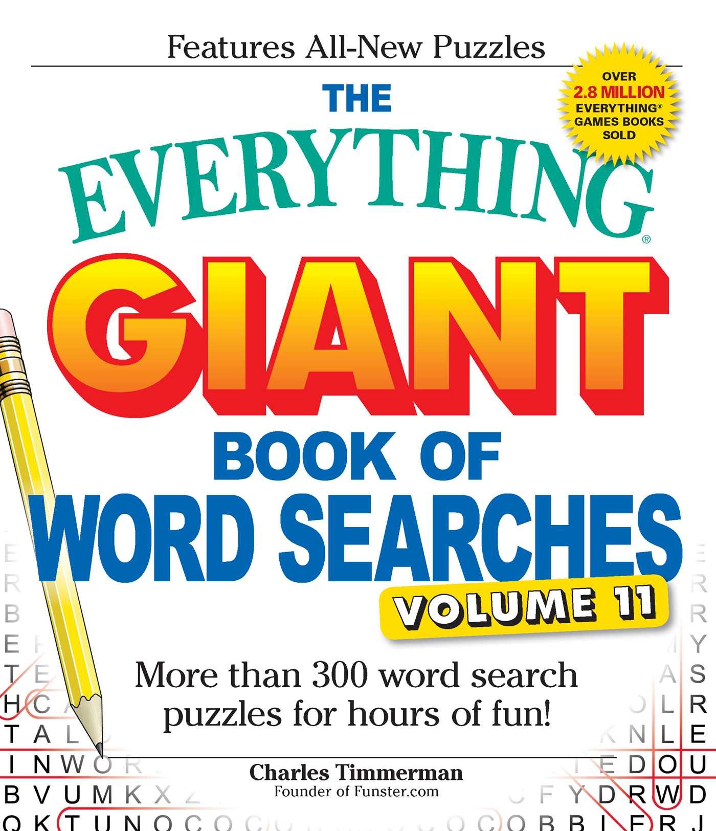 The Everything Giant Book of Word Searches, Volume 11: More Than 300 ...