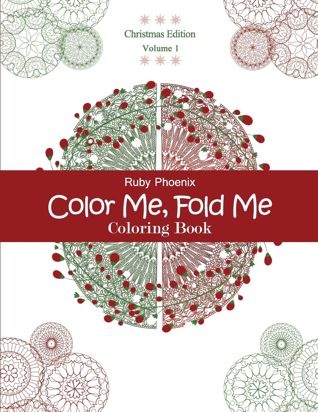 Amazon.com: Color Me, Fold Me: Coloring Book, Christmas Edition, Volume ...