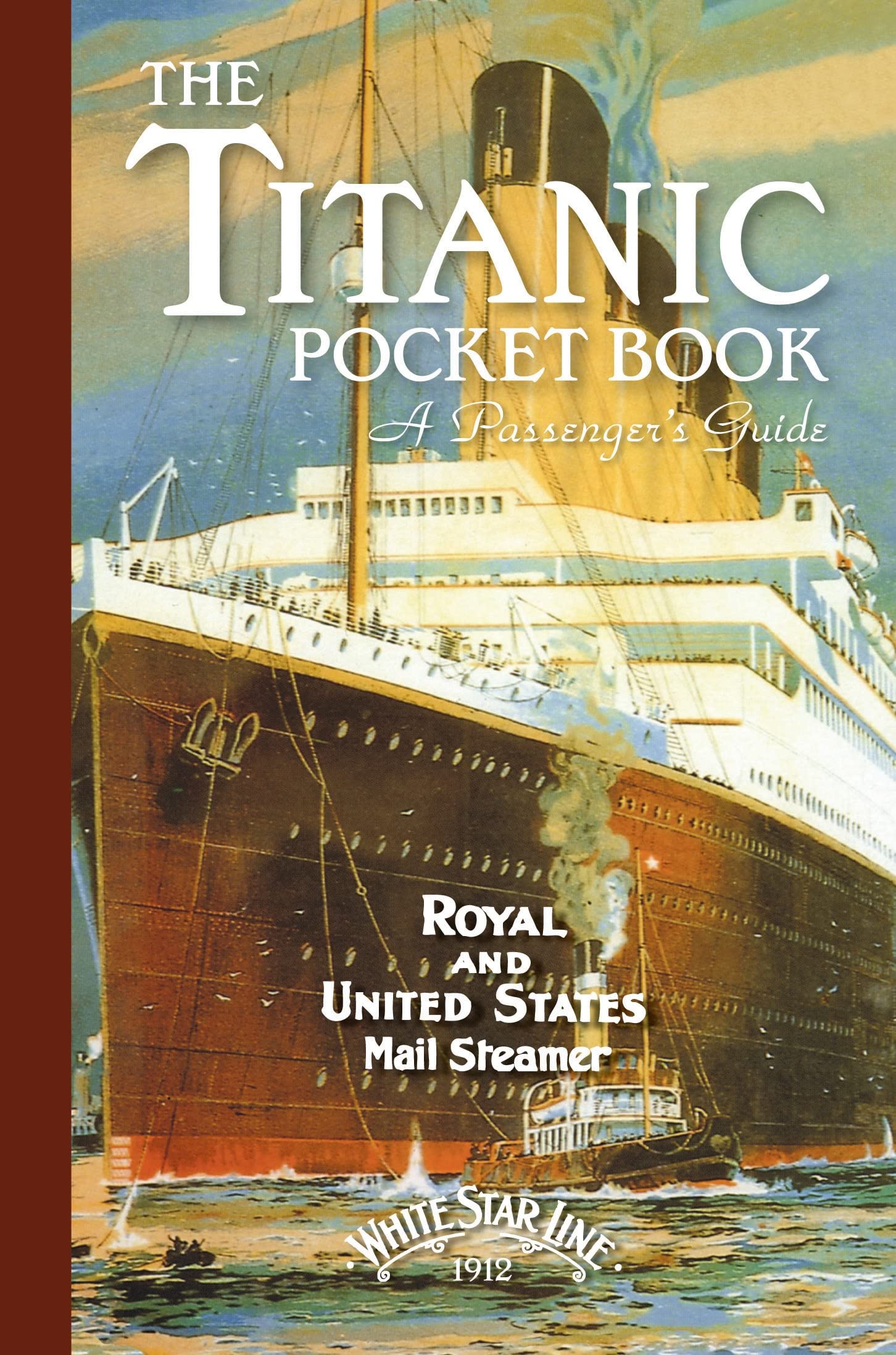 Titanic: A Passenger's Guide Pocket Book: Blake, John: 9781472834164 ...
