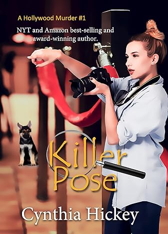 Amazon.com: Killer Pose: Hollywood cozy mystery (A Hollywood Murder Book 1) eBook : Hickey ...