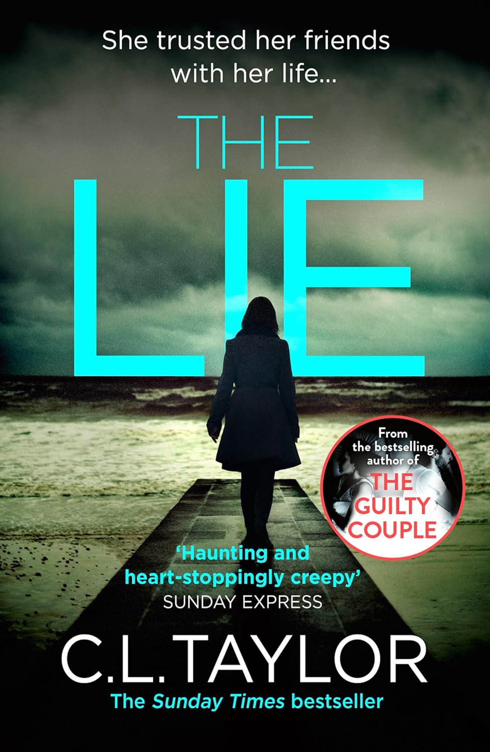 The Lie: A chilling psychological thriller from the Sunday Times ...