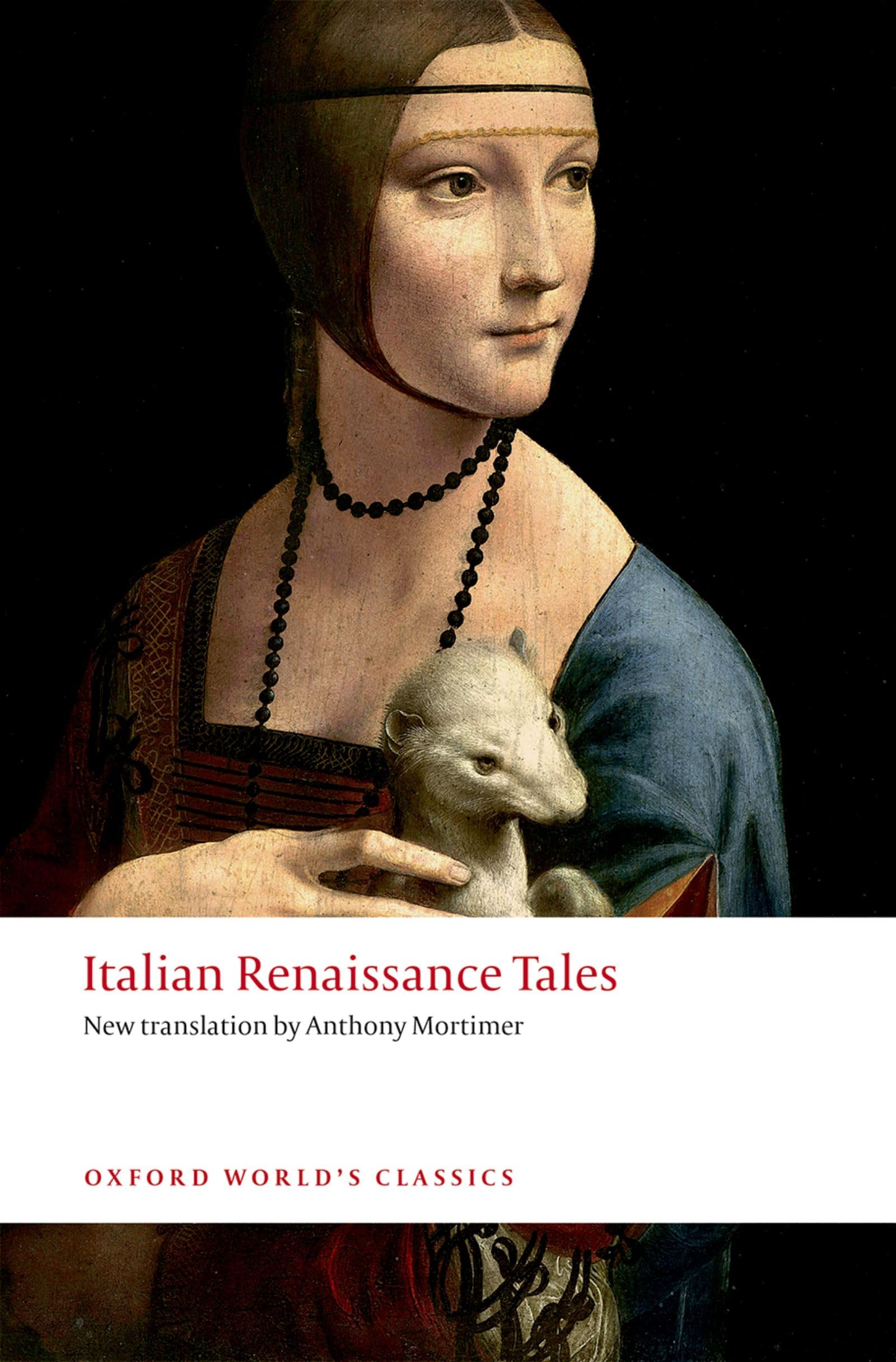 Italian Renaissance Tales (Oxford World's Classics) : Mortimer, Anthony ...
