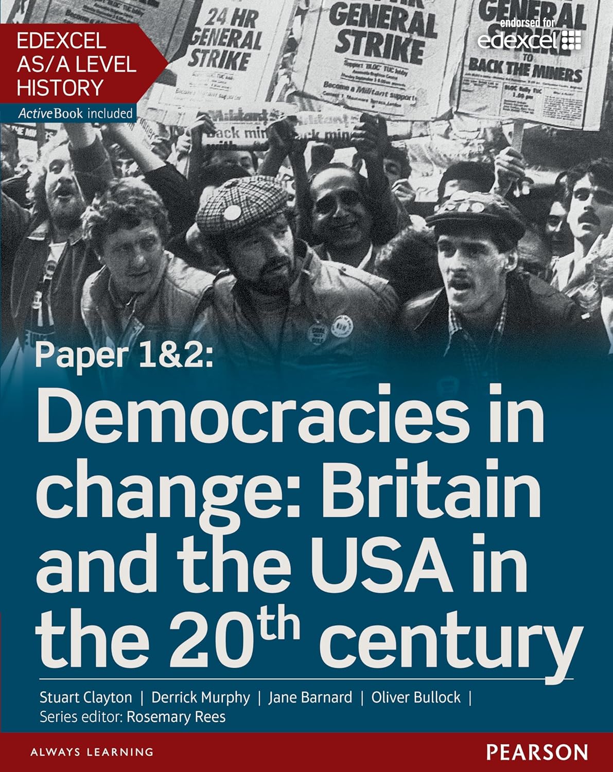 Edexcel AS/A Level History, Paper 1&2: Democracies in change: Britain ...