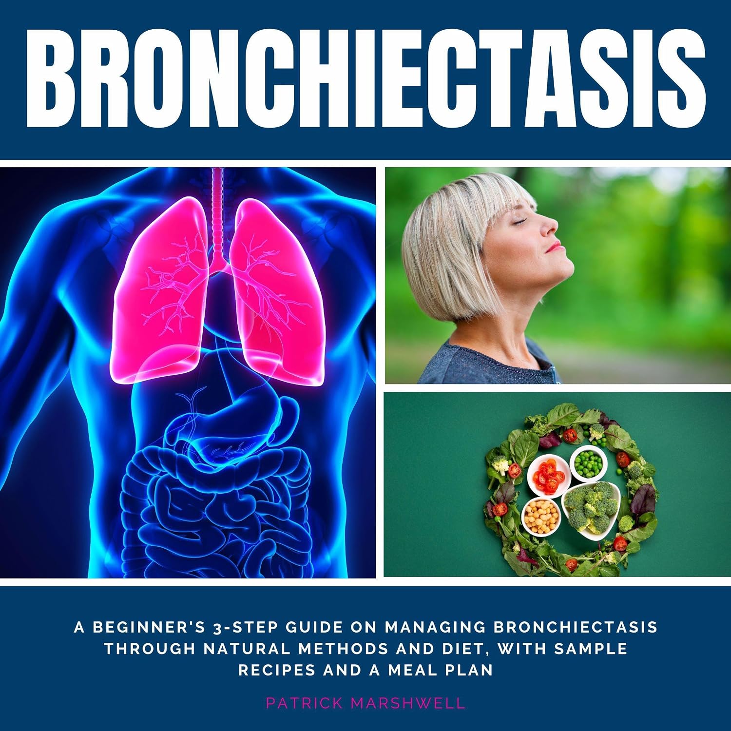 Amazon.com: Bronchiectasis: A Beginner’s 3-Step Guide on Managing ...
