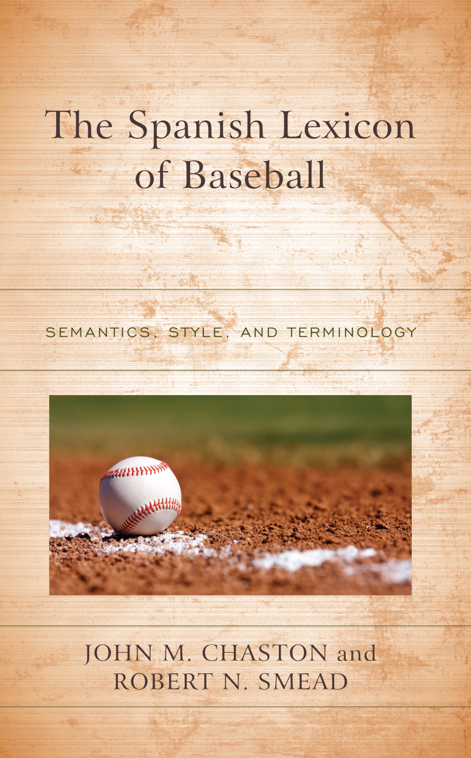 Amazon.com: The Spanish Lexicon of Baseball: Semantics, Style, and ...