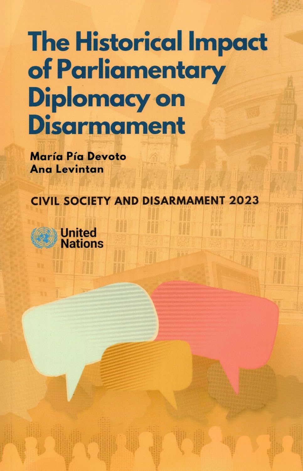 Civil Society and Disarmament 2023: The Historical Impact of ...