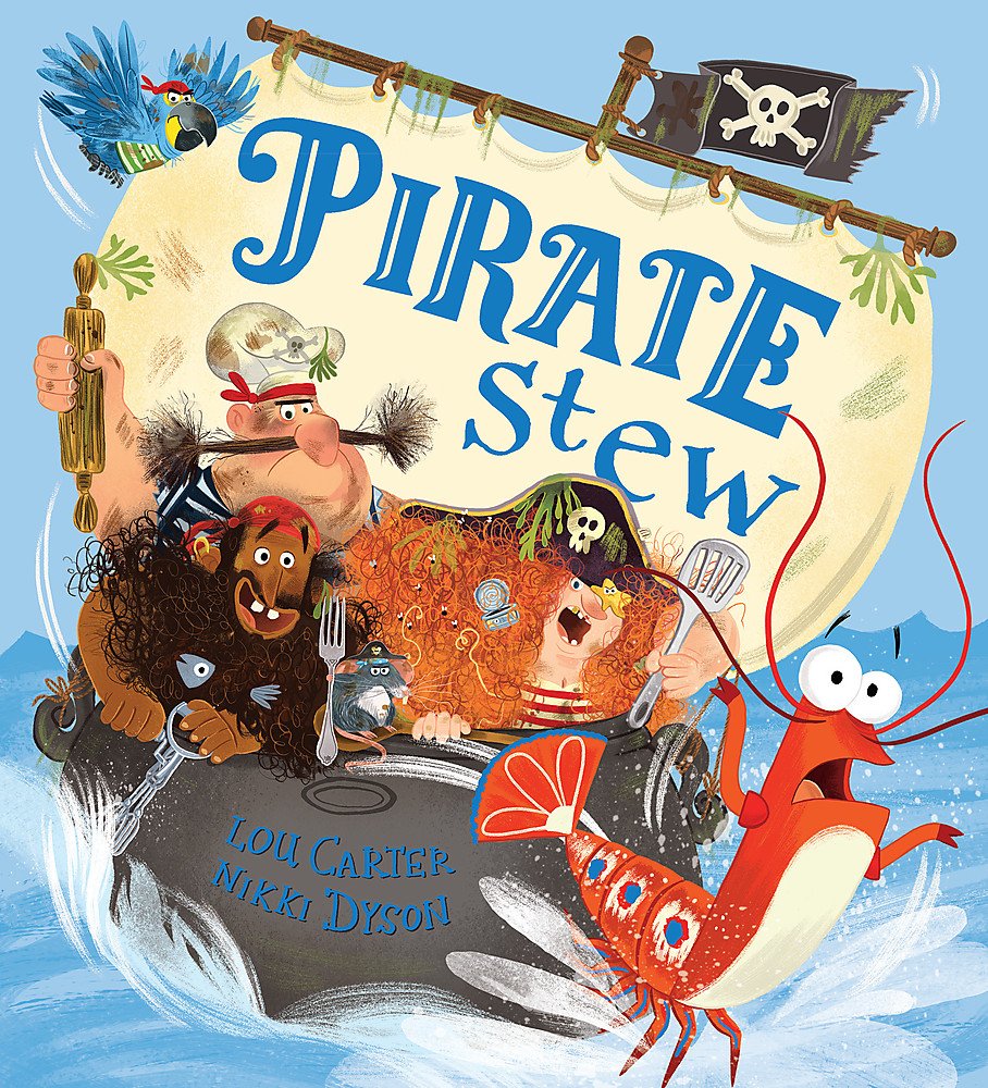 Amazon.com: Pirate Stew: 9781408339206: Carter, Lou, Dyson, Nikki: Books