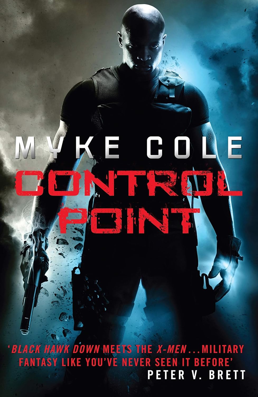 Control Point: A thrilling military fantasy to set your pulse racing ...