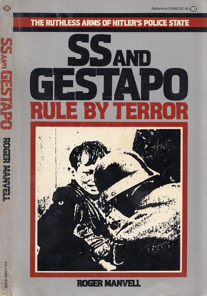 Ss and Gestapo: Rule By Terror: Roger Manvell: 9780345249906: Amazon ...