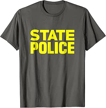 Amazon.com: State Police T-Shirt Trooper LEO Cops Law Enforcement ...