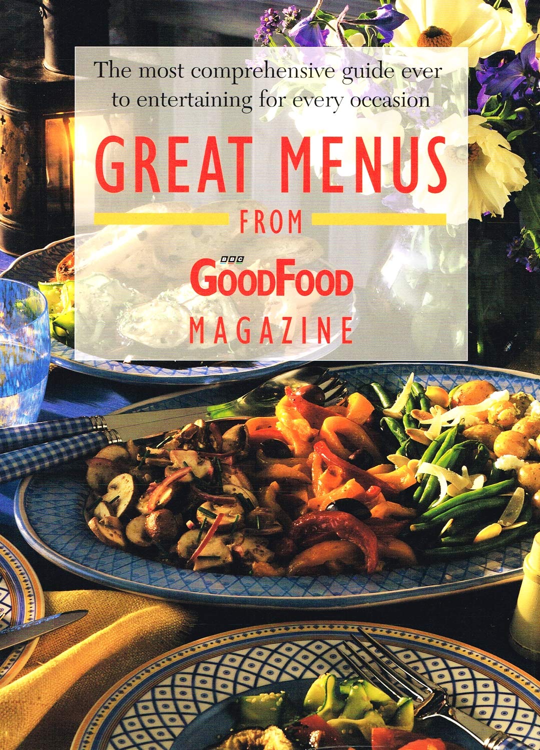 Amazon | Great Menus from BBC "Good Food Magazine" | Cookbooks, Food & Wine