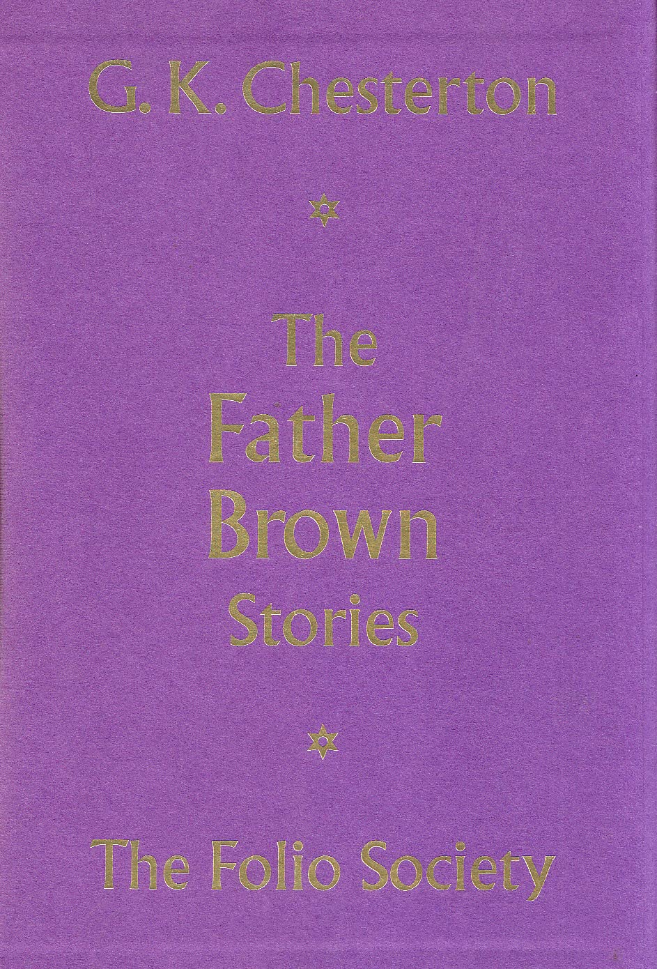 The Complete Annotated Father Brown, Vols. 1 and 2: G.K. Chesterton ...