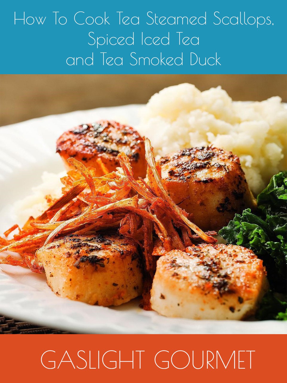 Amazon.com: How To Cook Tea Steamed Scallops, Spiced Iced Tea and Tea ...