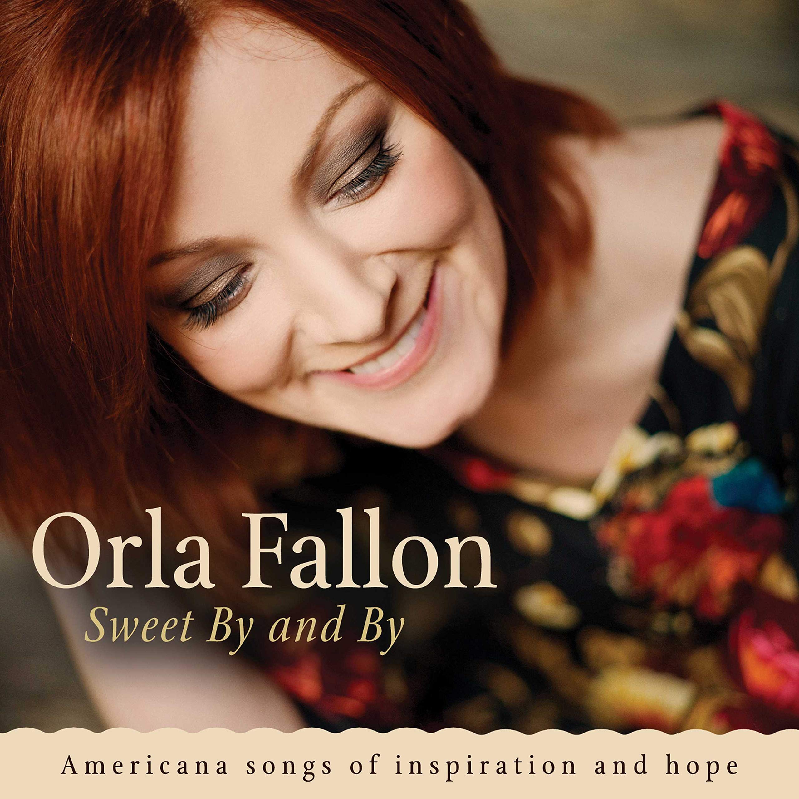 Orla Fallon - Sweet By and By - Amazon.com Music