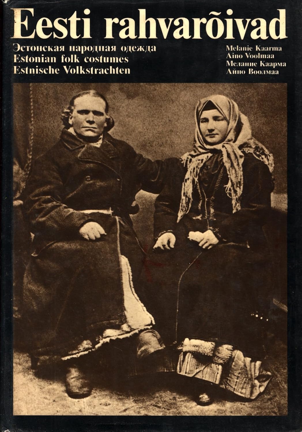 Estonian Folk Costumes - Eesti Rahvarõivad: Melanie Kaarma, Melanie ...