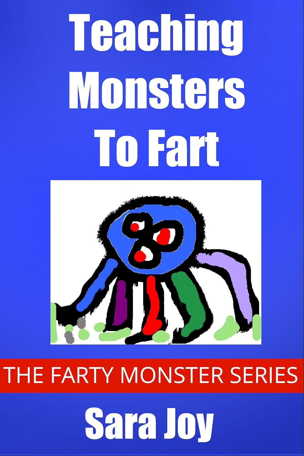 Amazon.com: Teaching Monsters to Fart (The Farty Monster Series Book 2 ...