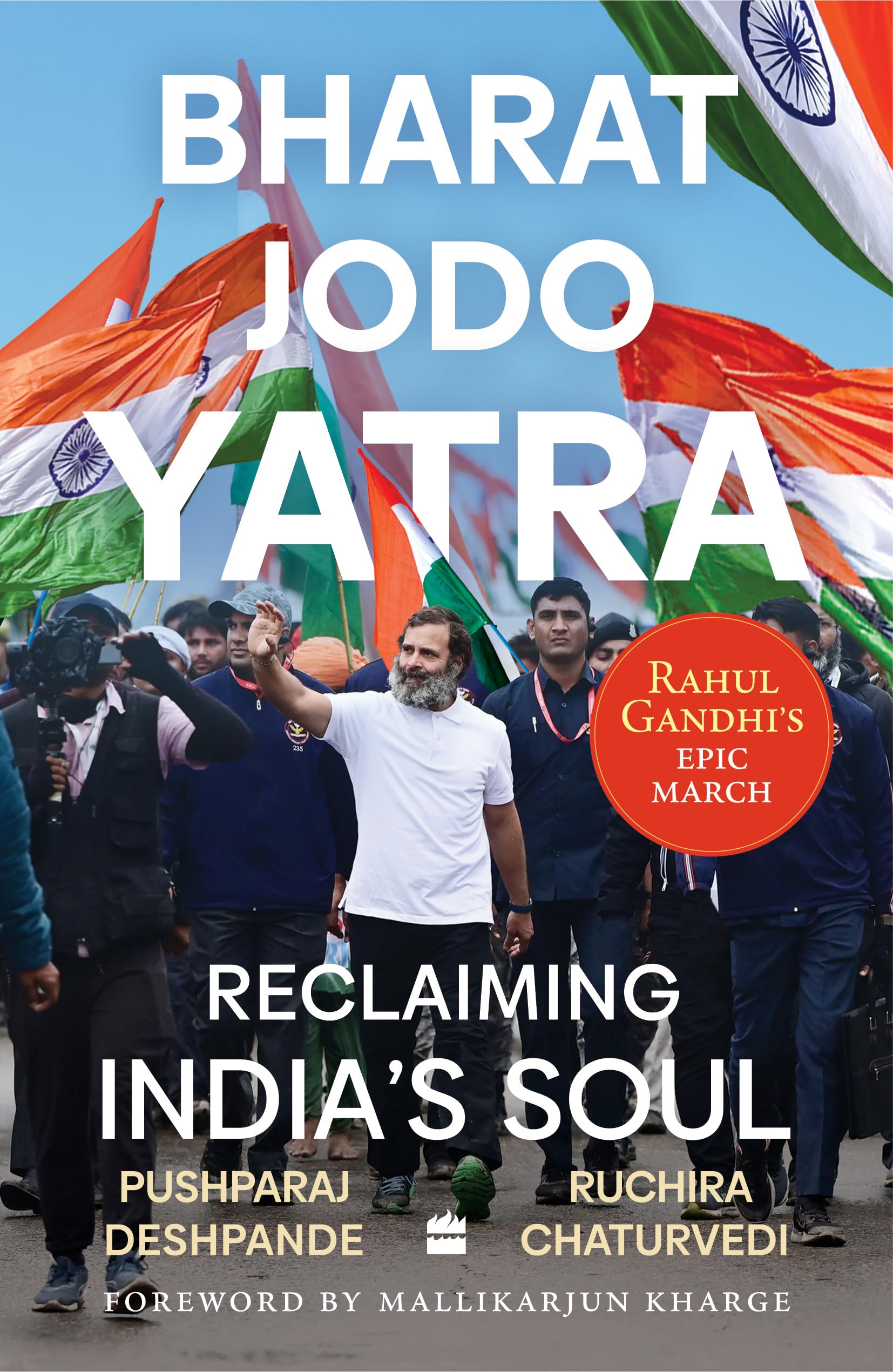 Buy Bharat Jodo Yatra: Reclaiming India's Soul Book Online at Low Prices in India | Bharat Jodo ...