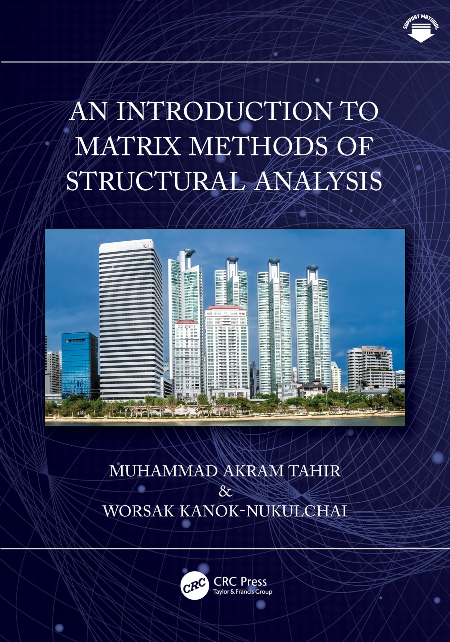 An Introduction to Matrix Methods of Structural Analysis: Tahir, Muhammad Akram, Kanok-Nukulchai ...