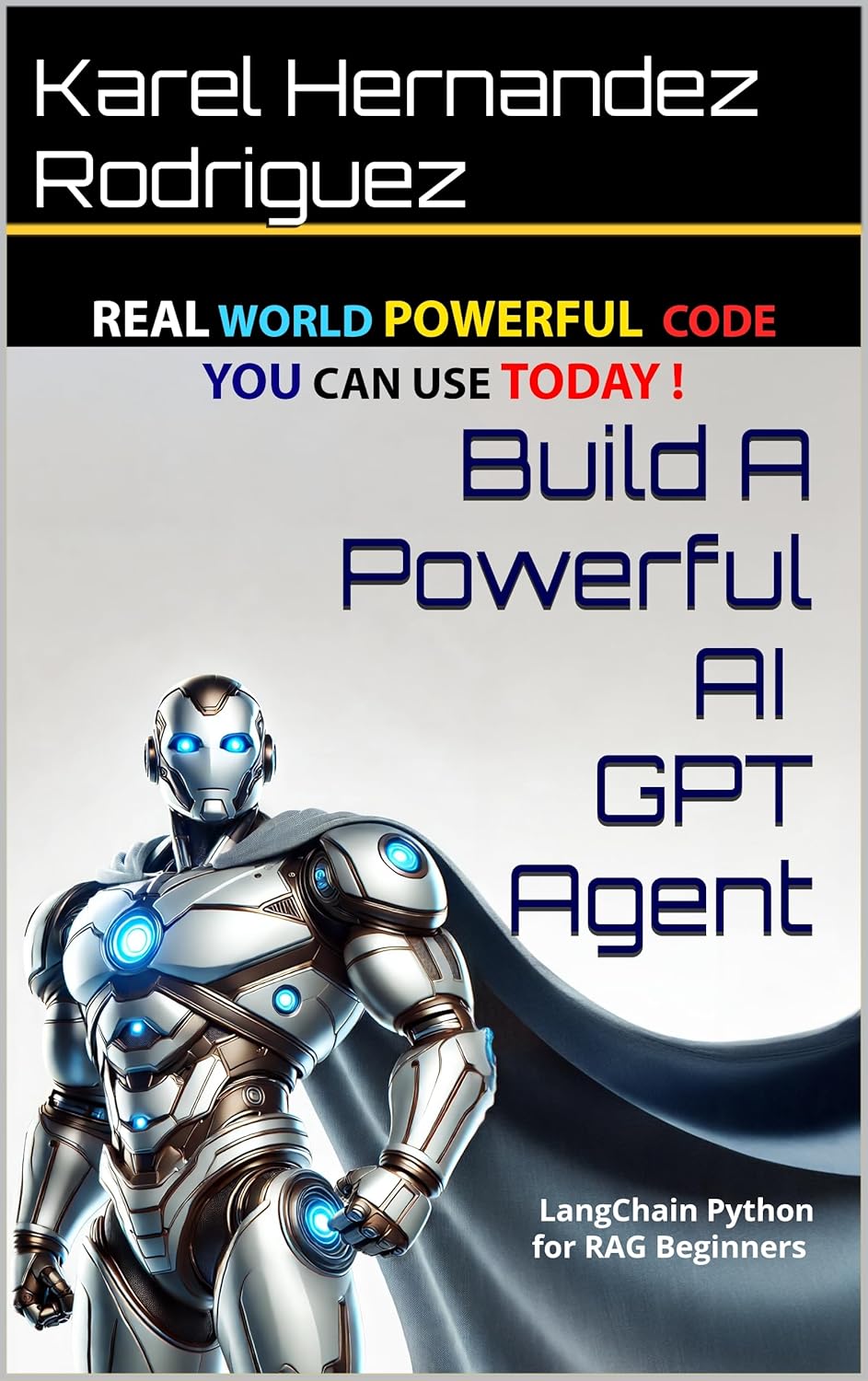 Python Langchain For Rag Beginners Building Powerful Ai Applications With Gpt Agents Agents