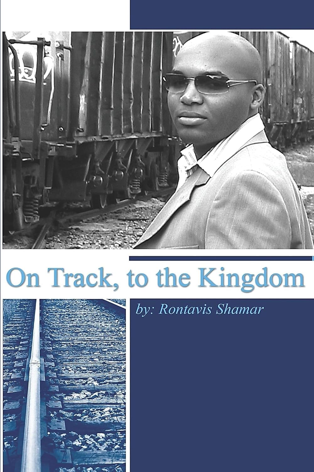 On Track, to the Kingdom eBook : Shamar, Rontavis, Walker, Ron: Amazon ...