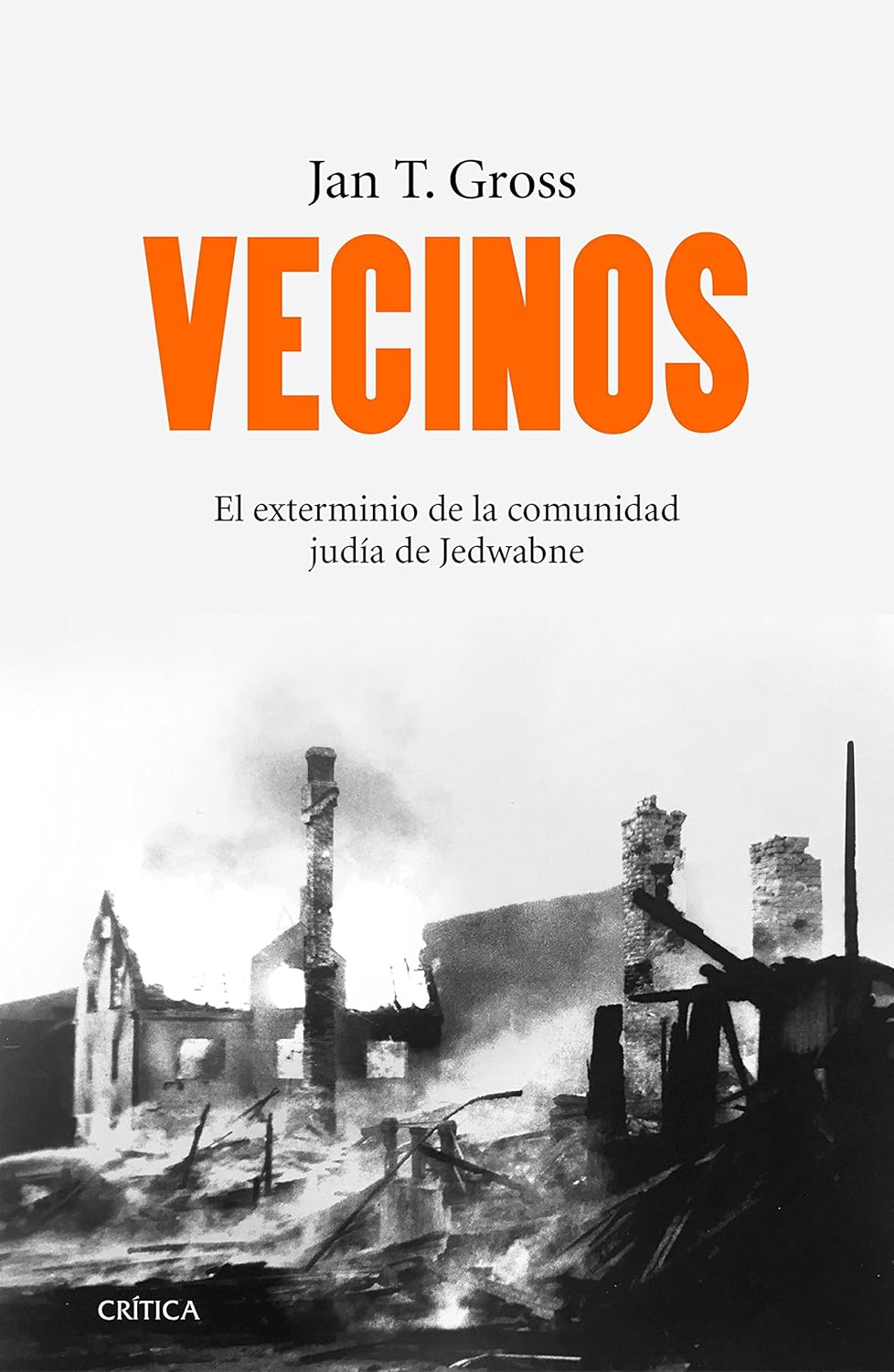 Vecinos : Jan T. Gross: Amazon.com.mx: Libros