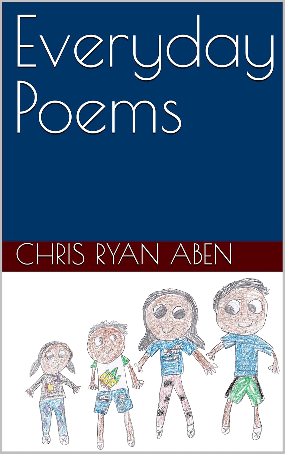 Amazon.com: Everyday Poems eBook : Ryan Aben, Chris: Kindle Store