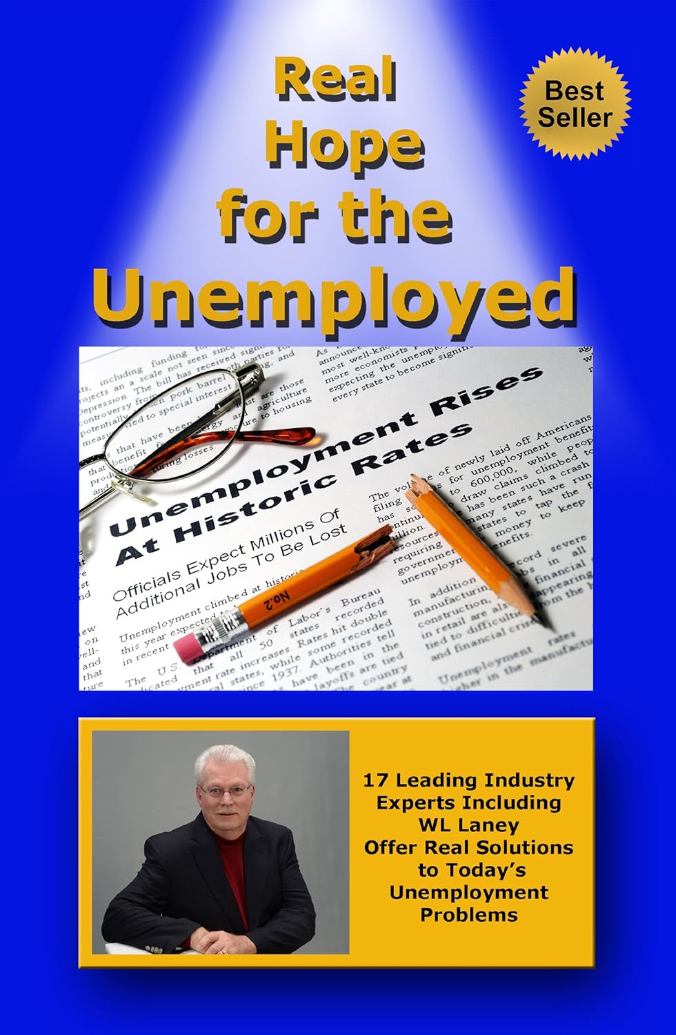 Amazon.com: Real Hope for the Unemployed: 17 Leading Industry Experts ...