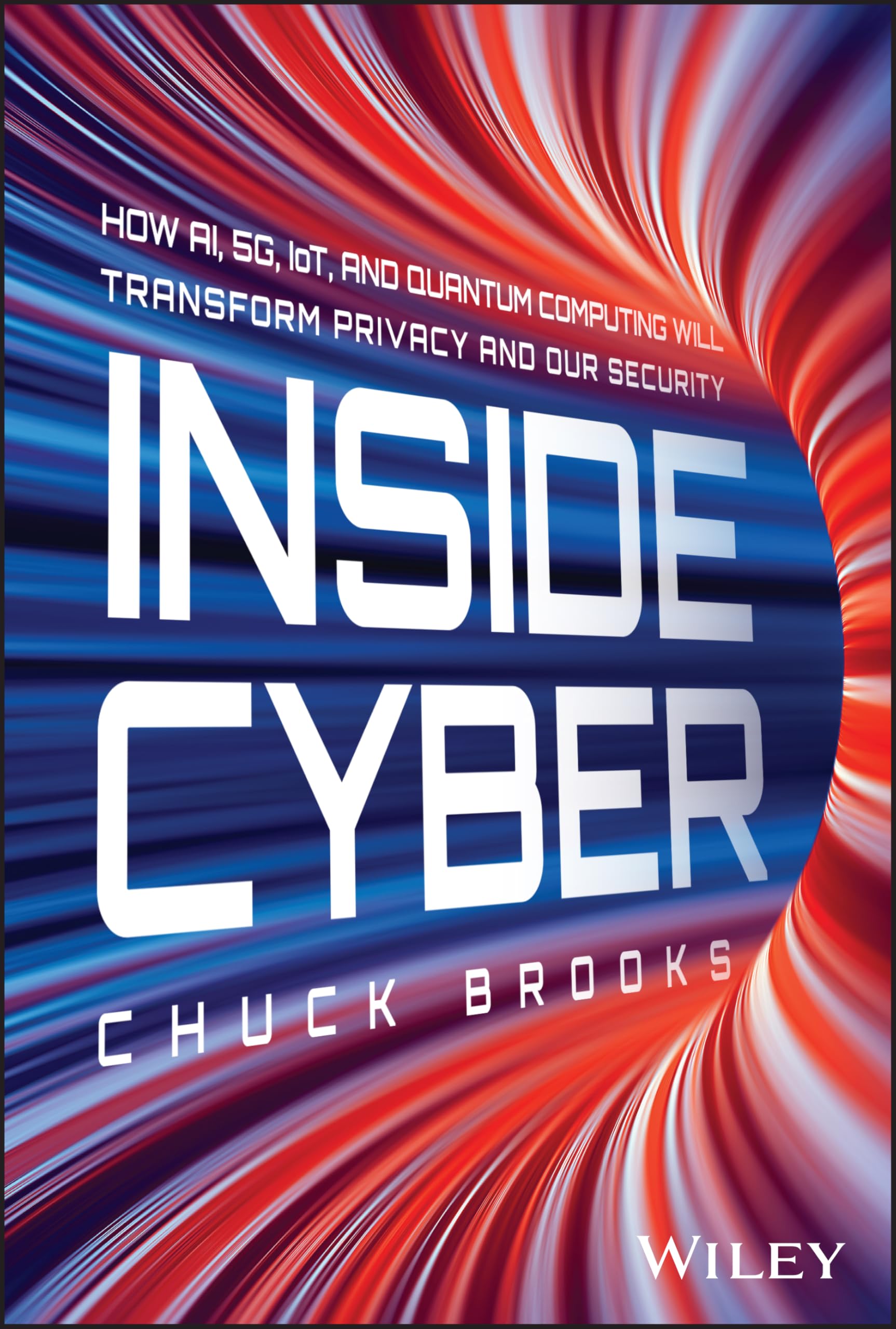 Amazon.com: Inside Cyber: How AI, 5G, IoT, and Quantum Computing Will ...