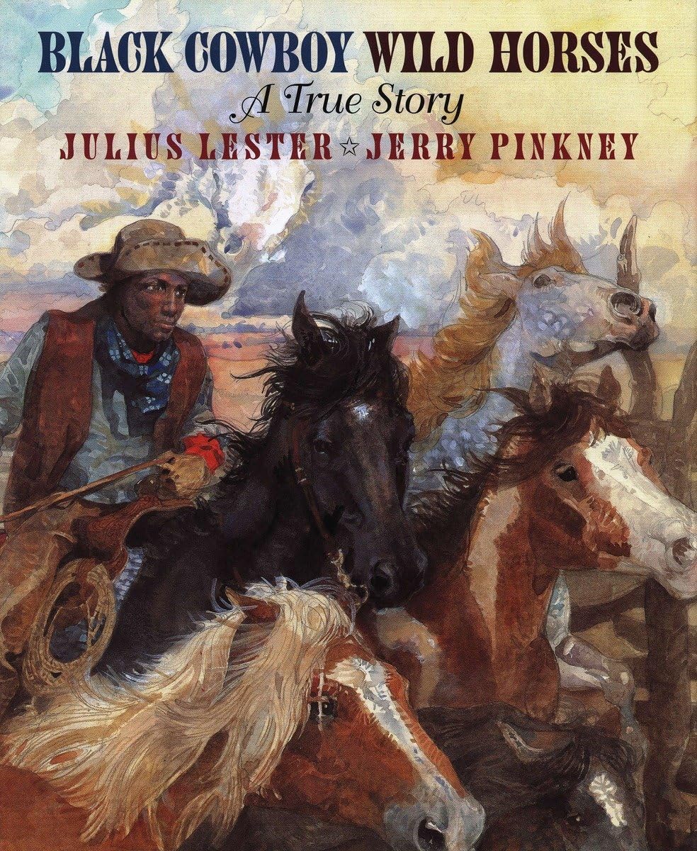 Black Cowboy, Wild Horses: Lester, Julius, Pinkney, Jerry ...