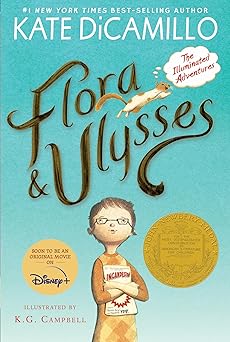 Flora and Ulysses: The Illuminated Adventures (A Middle-Grade Novel ...