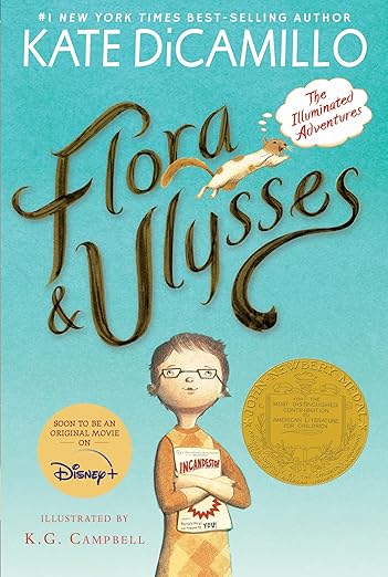 Flora and Ulysses: The Illuminated Adventures (A Middle-Grade Novel ...