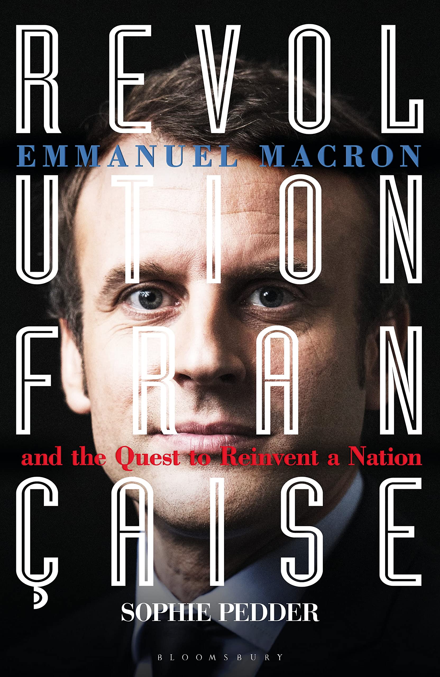 Amazon.com: Revolution Française: Emmanuel Macron and the quest to ...