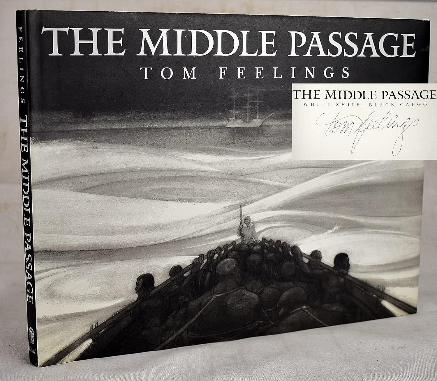 The Middle Passage: White Ships/ Black Cargo: Feelings, Tom, Clarke ...