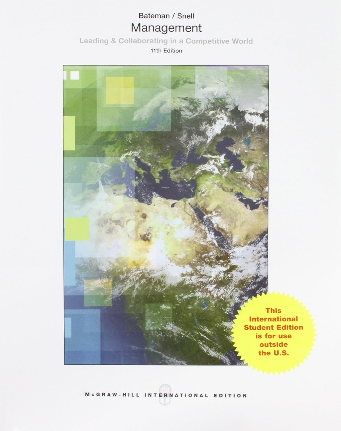 Management: Leading & Collaborating in a Competitive World: Bateman ...