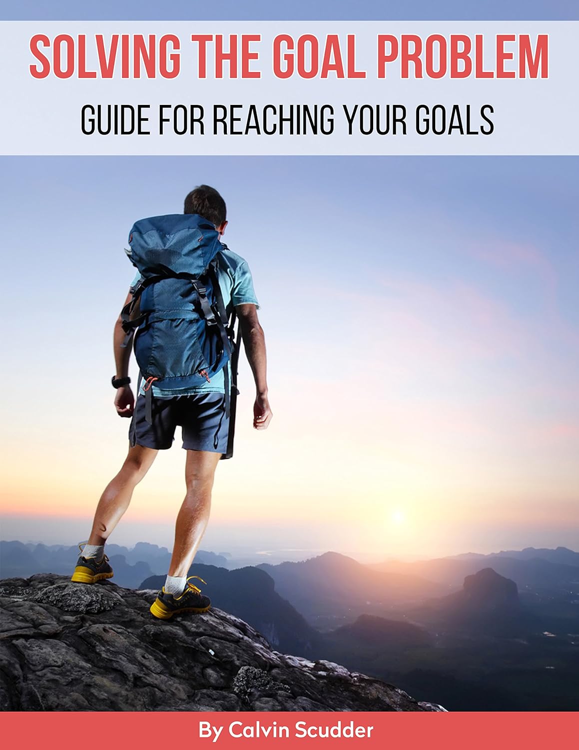 Amazon.com: Solving The Goal Problem: Guide for Reaching Your Goals ...