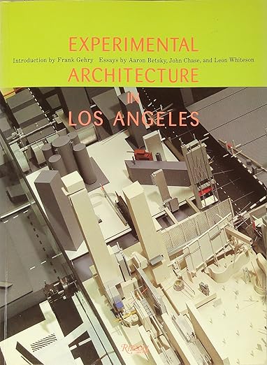 Experimental Architecture In Los Angeles: Betsky, Aaron: 9780847813384 ...
