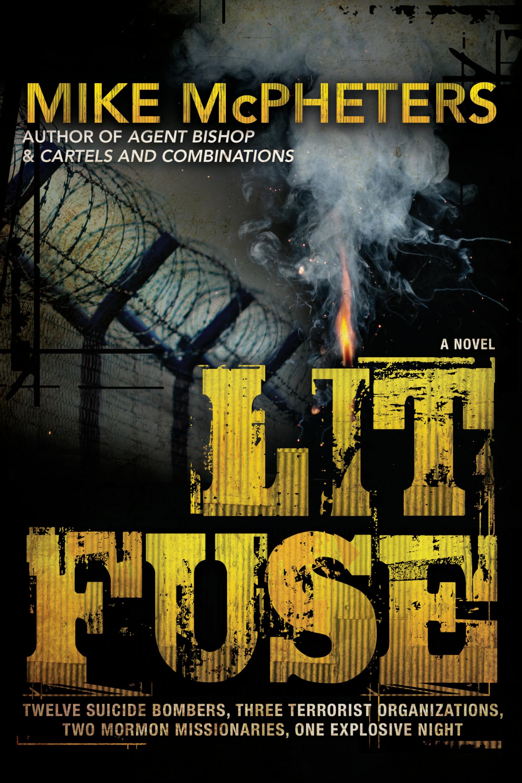 Lit Fuse: Mike McPheters: 9781599559780: Amazon.com: Books