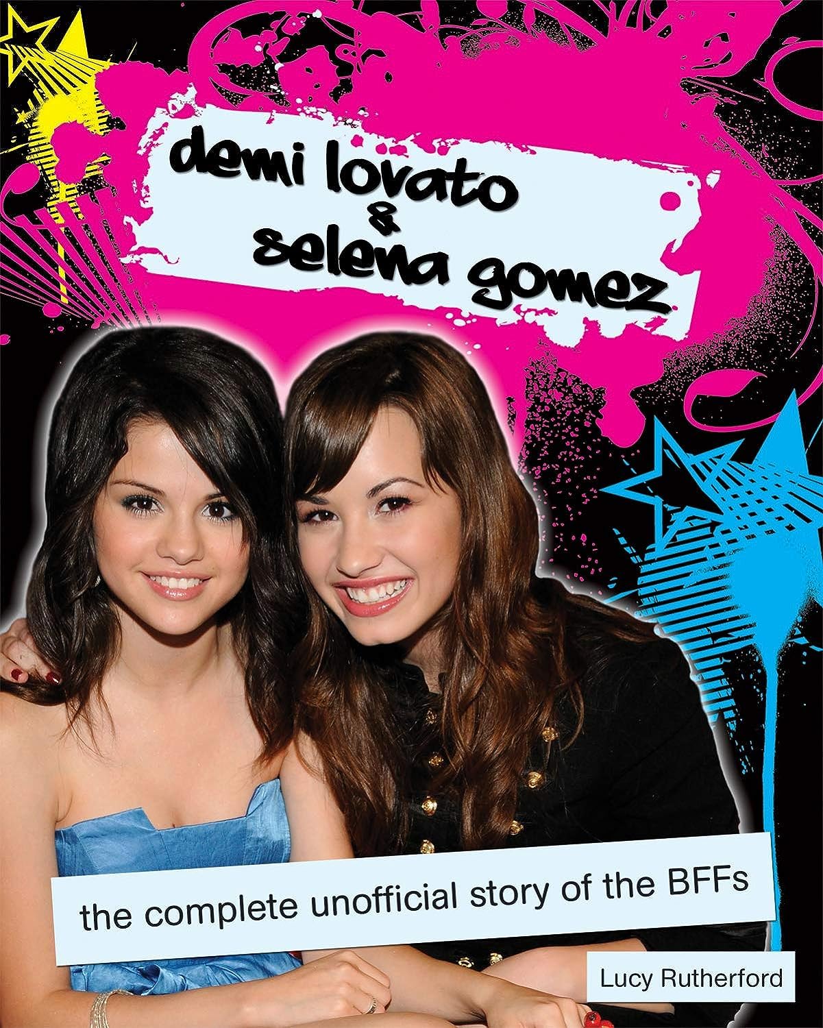 Amazon.com: Demi Lovato & Selena Gomez: The Complete Unofficial Story ...