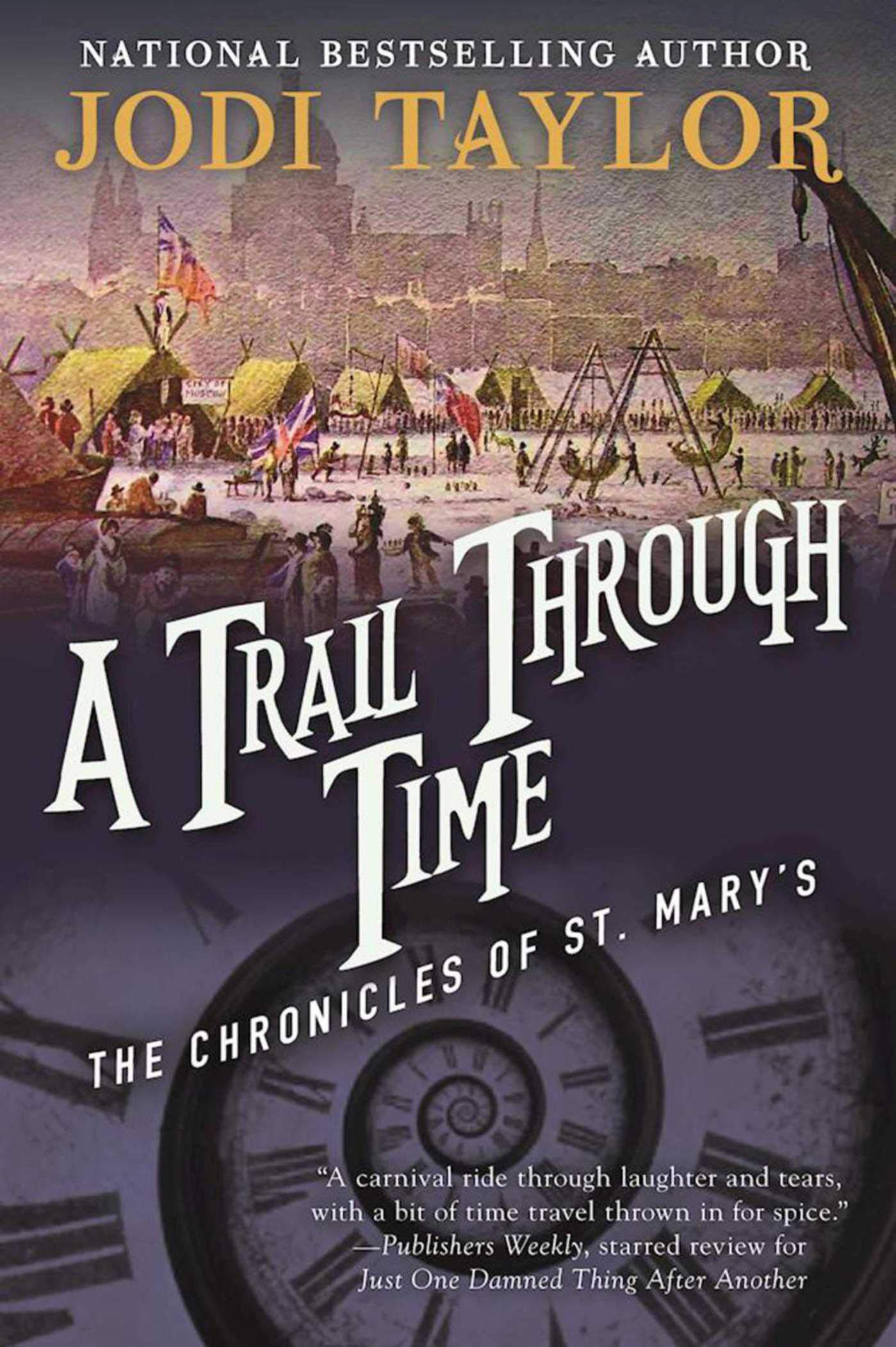 Trail Through Time The Chronicles Of St Marys Book Four Taylor