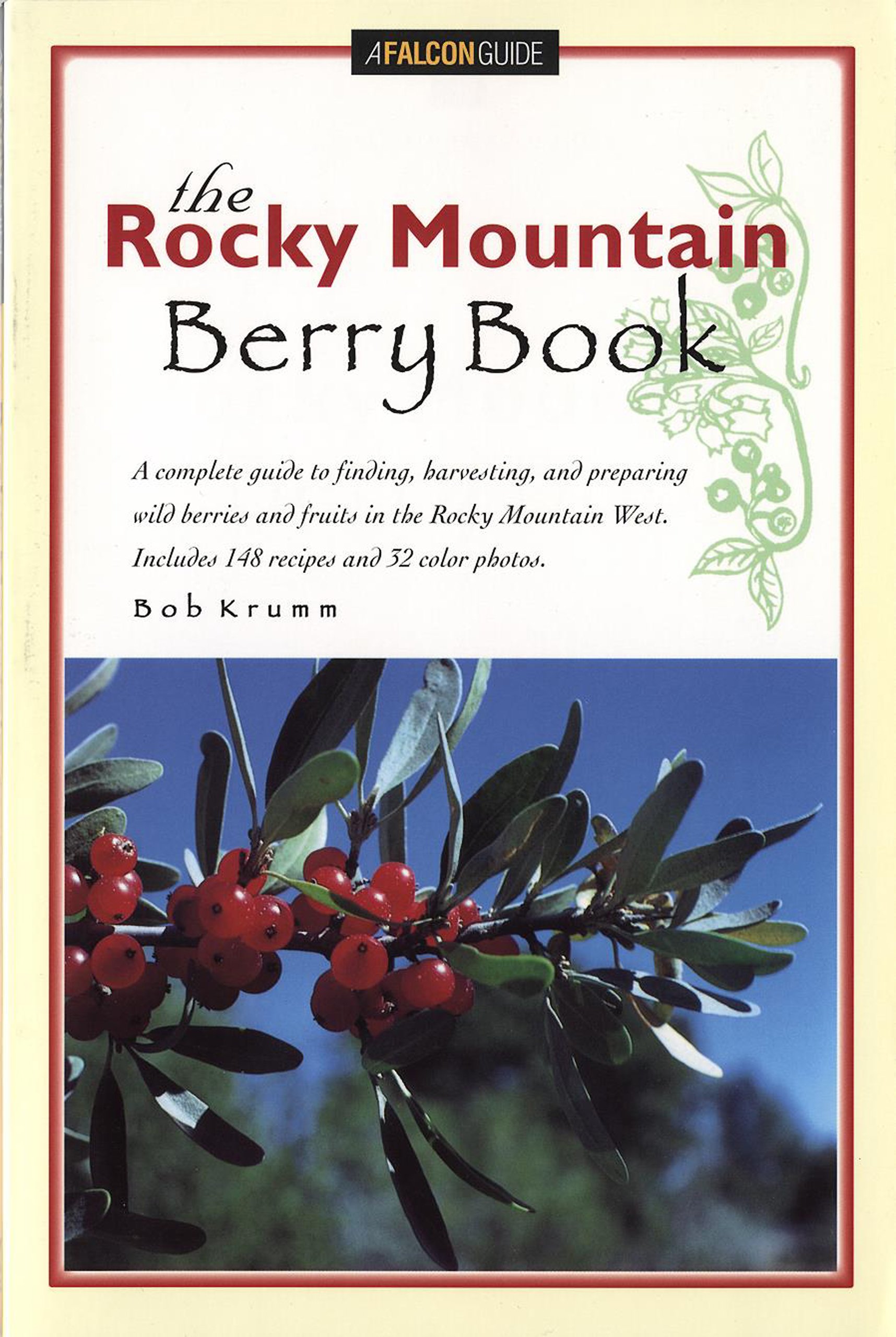 Amazon | The Rocky Mountain Berry Book (Berry Books) | Krumm, Bob | Plants