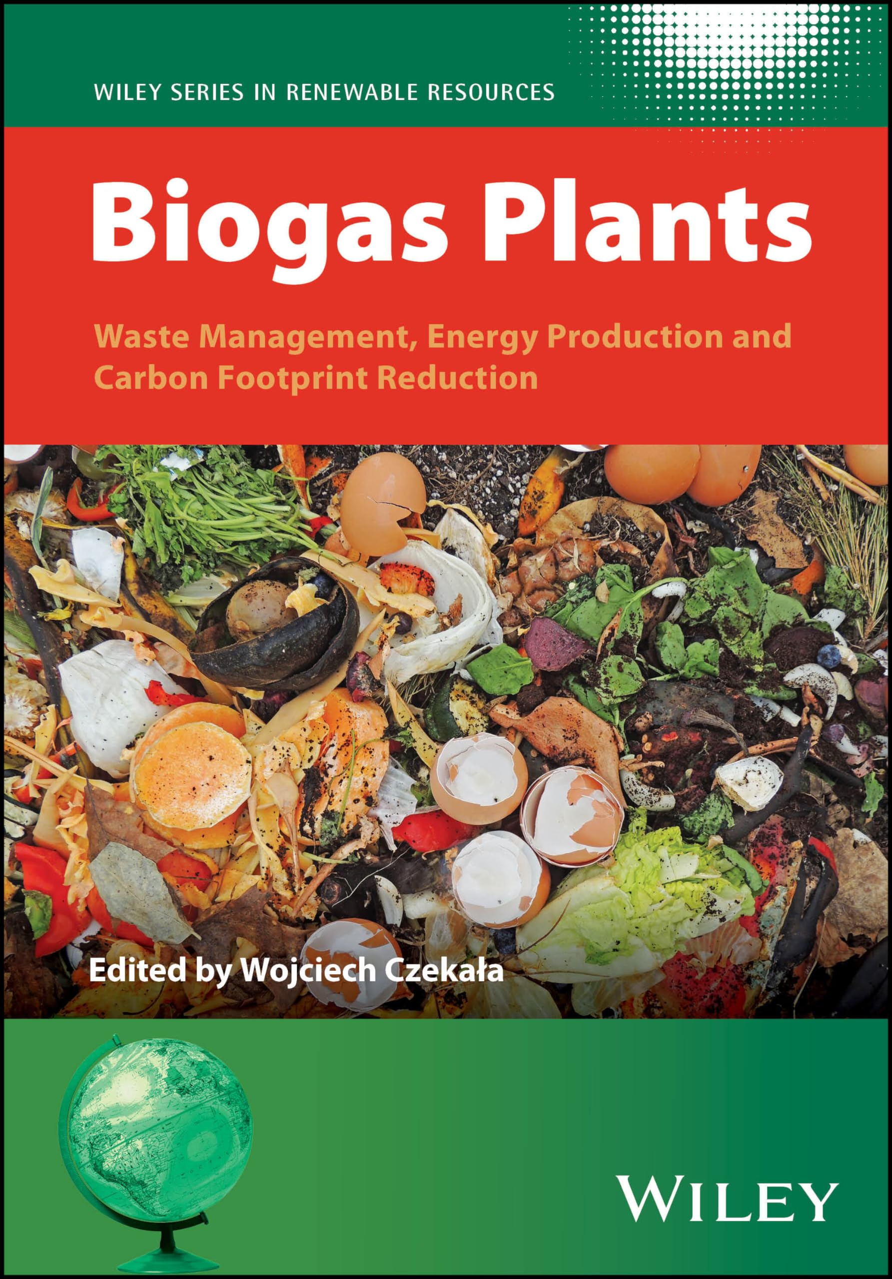 Biogas Plants: Waste Management, Energy Production and Carbon Footprint ...